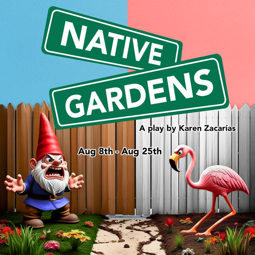 ATX Theatre Tickets | Native Gardens