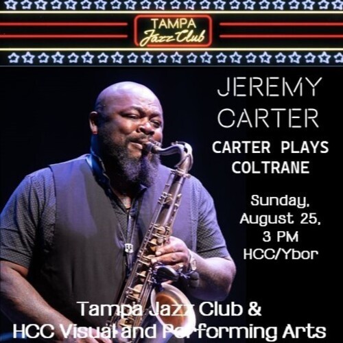 Tampa Jazz Club – Jeremy Carter - Carter Plays Coltrane