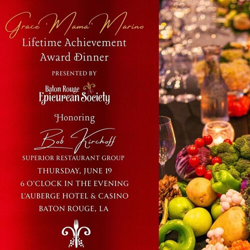 Baton Rouge Epicurean Society – Annual Grace "Mama" Marino Lifetime ...