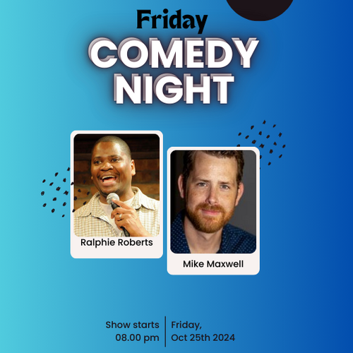 The Main - An Event Space – FRIDAY NIGHT COMEDY with RALPHIE ROBERTS ...