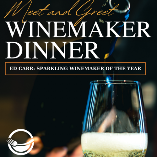 Best of Huntsville Tickets | WineMaker Dinner with Ed Carr, Sparkling ...