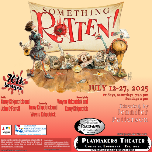Playmakers Theater of Covington – Something Rotten!