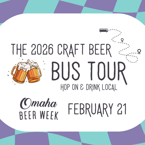 Omaha Beer Week, Inc. – Omaha Beer Week 2026 Craft Beer Bus Tour