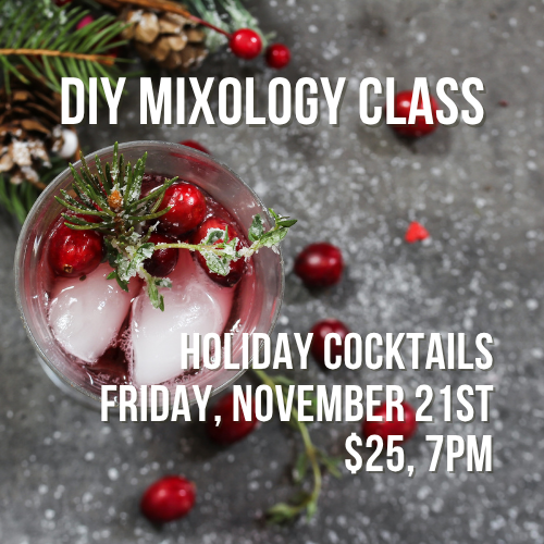 Copper Bottom Distillery – DIY Cocktail Class: Holiday Cocktails