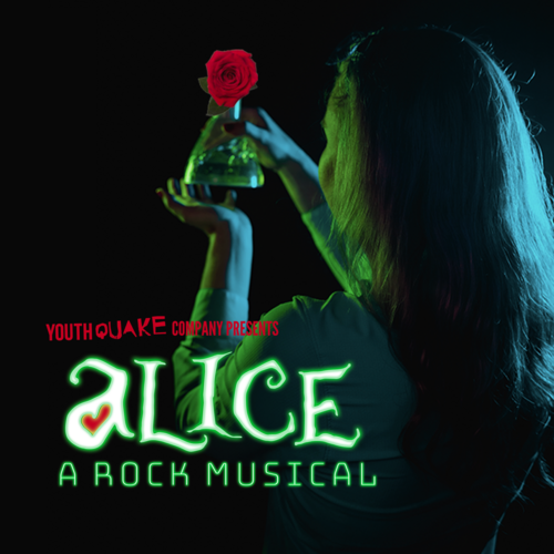 MyNorthTickets | ALICE: A ROCK MUSICAL featuring the 2022 Youthquake ...