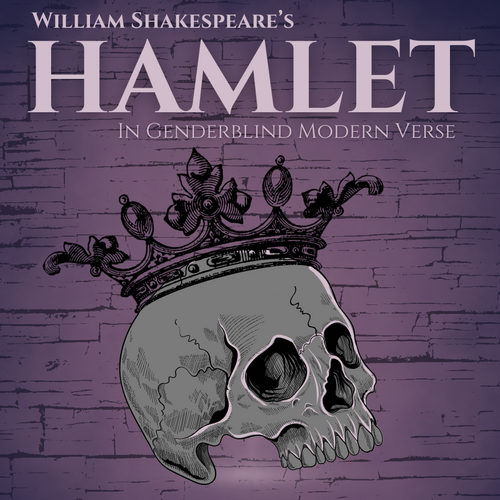 Speedrun Studios – HAMLET: In Genderblind Modern Verse