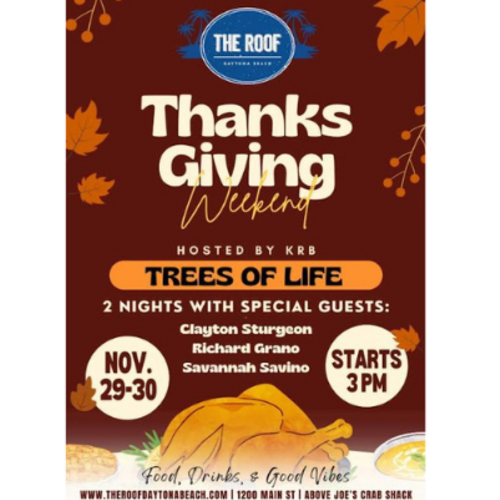 Best of Daytona | Tree's Of Life Thanksgiving Weekend at "The ROOF"