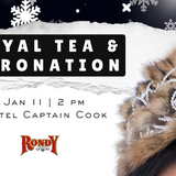 Fur Rondy – Royal Tea & Coronation