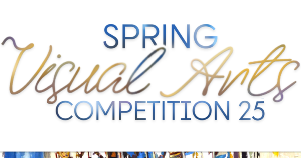 Spring Visual Arts Competition 2025 with prizes up to £3,000