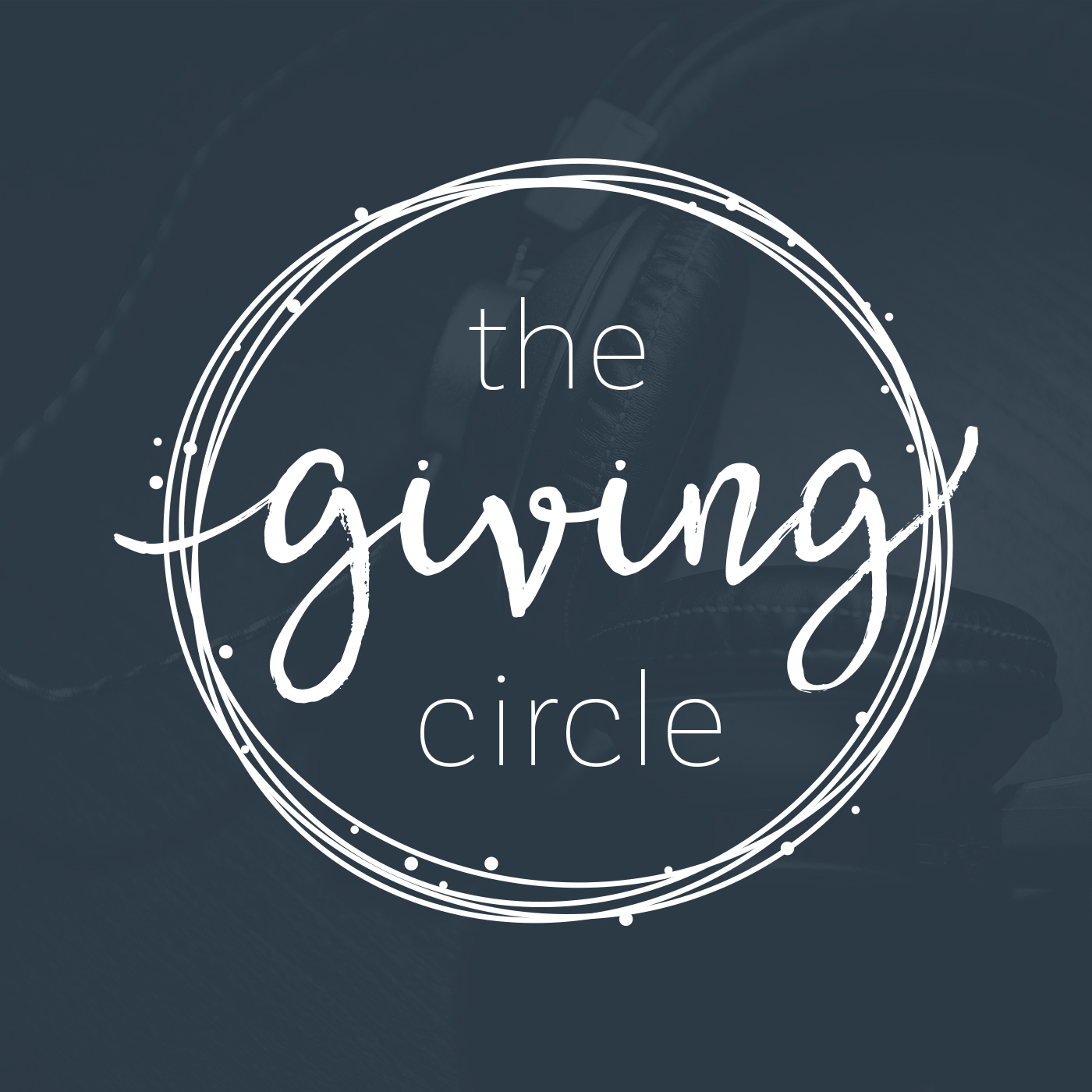 Subscribe on Android to The Giving Circle