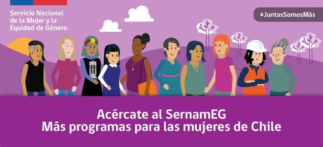 [ARCHIVO] SernamEG: Programas e iniciativas para las mujeres - Gob.cl