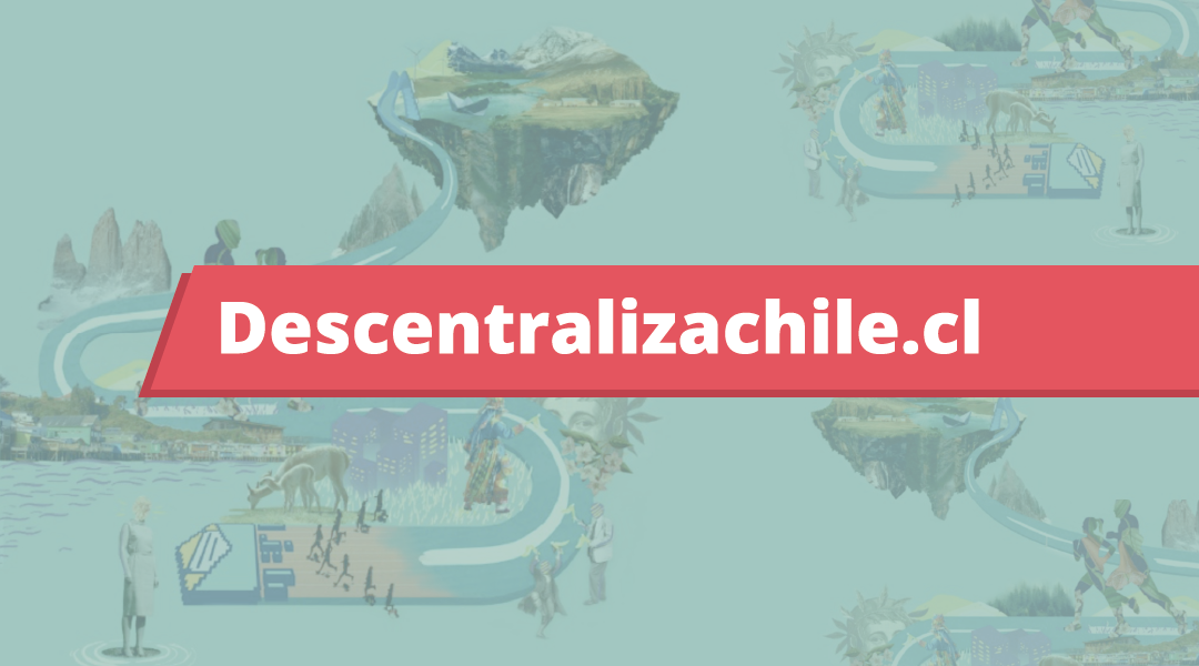 Gob Cl Artículo Gobierno Lanza Sitio Web Sobre La Descentralización