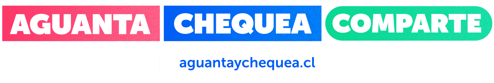 Aguanta, chequea y comparte - Gob.cl