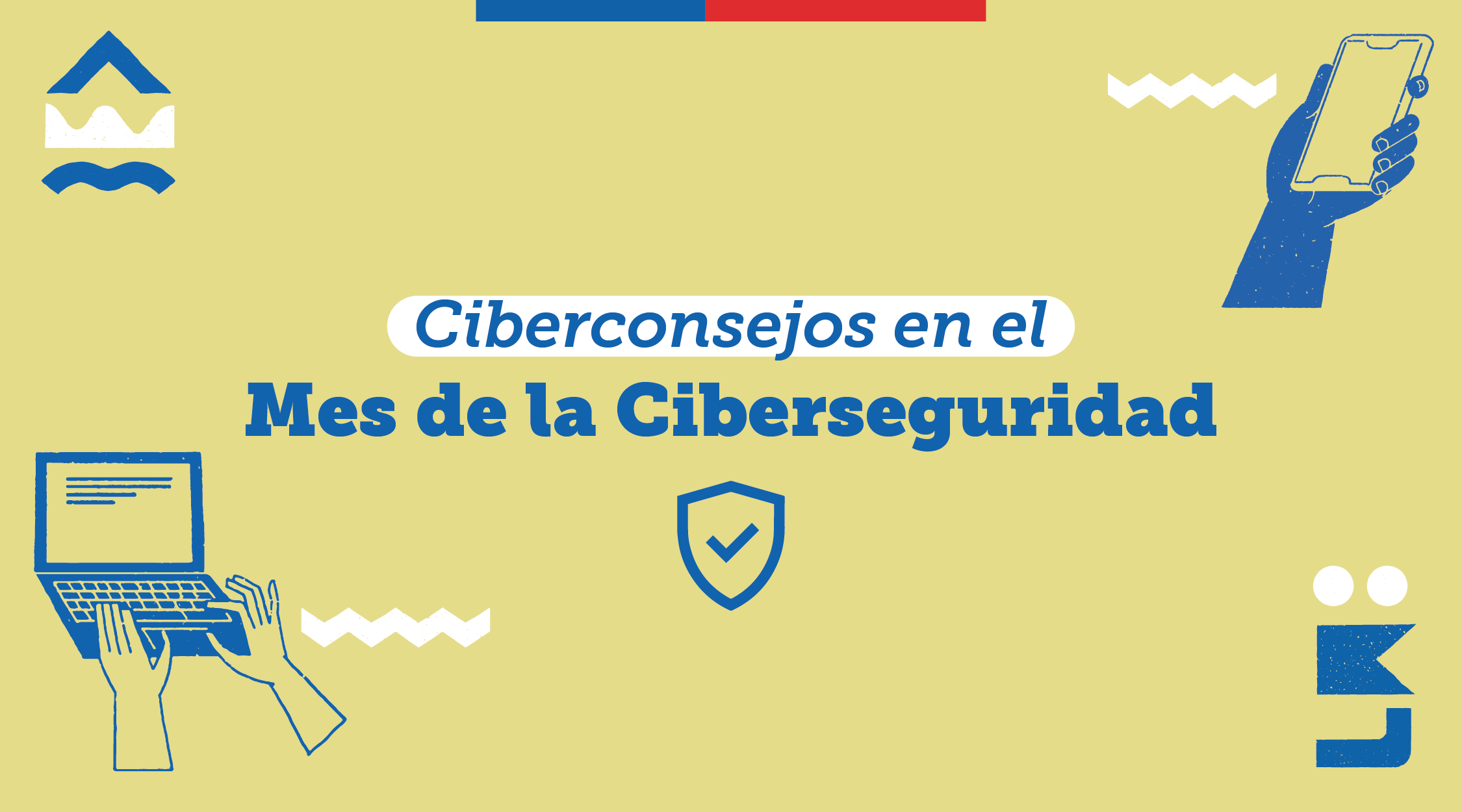 En el Mes de la Ciberseguridad: Ten en cuenta estos consejos y protege tu información digital ...