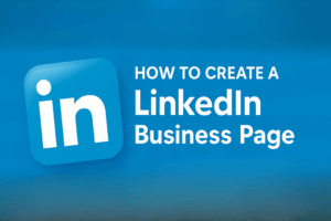 How to Set Up and Optimise Your LinkedIn Business Page • Small Business ...