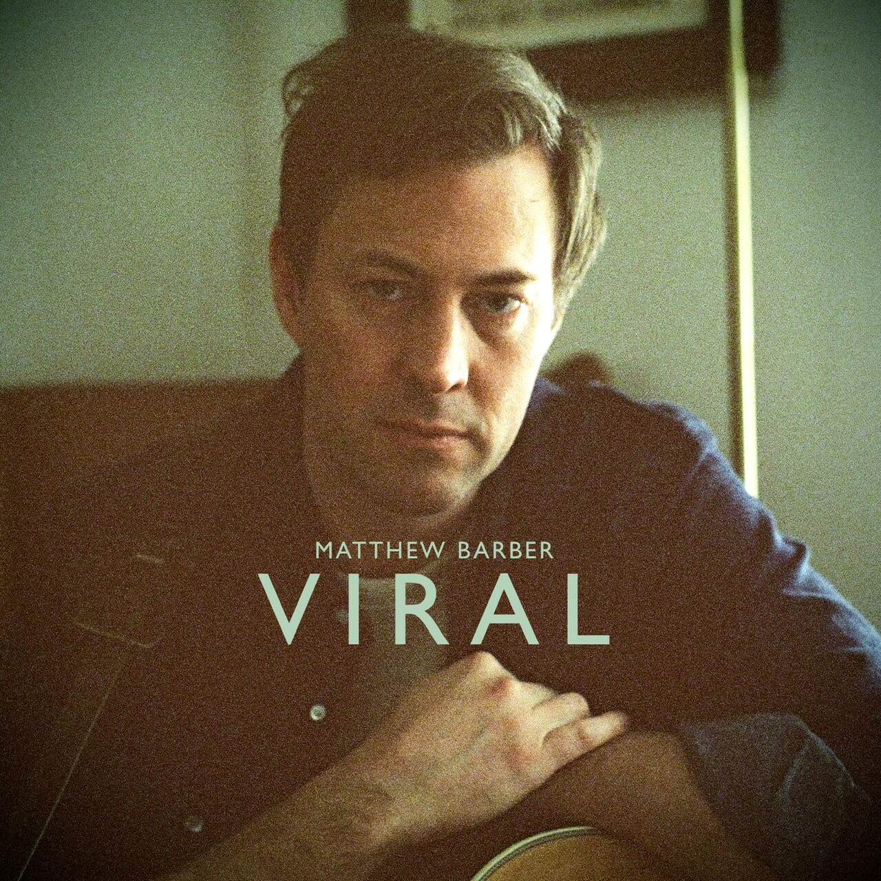 Single Release: Matthew Barber, “Viral” - Great Dark Wonder