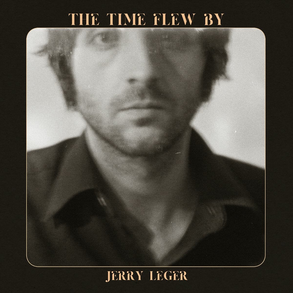 Review: Jerry Leger, “The Time Flew By” EP - Great Dark Wonder