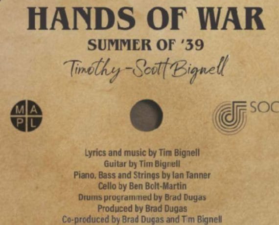 Single Release: Timothy Scott Bignell, “Hands Of War (Summer Of ‘39 ...