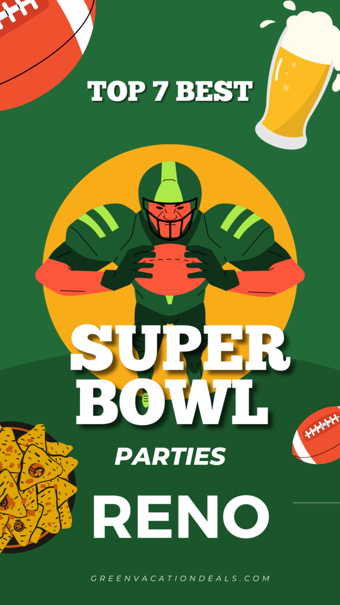 Top 7 Best Reno Super Bowl Parties 2023 | Green Vacation Deals
