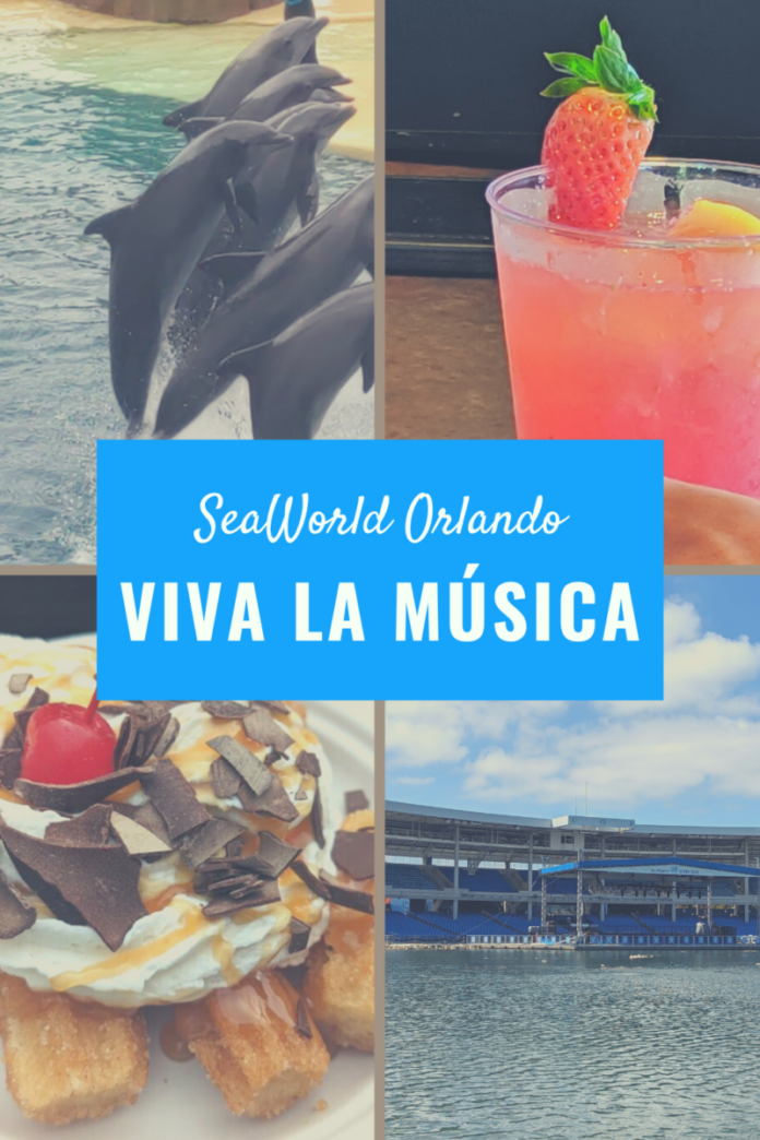 Viva La Música SeaWorld Orlando 2022 Guide | Green Vacation Deals