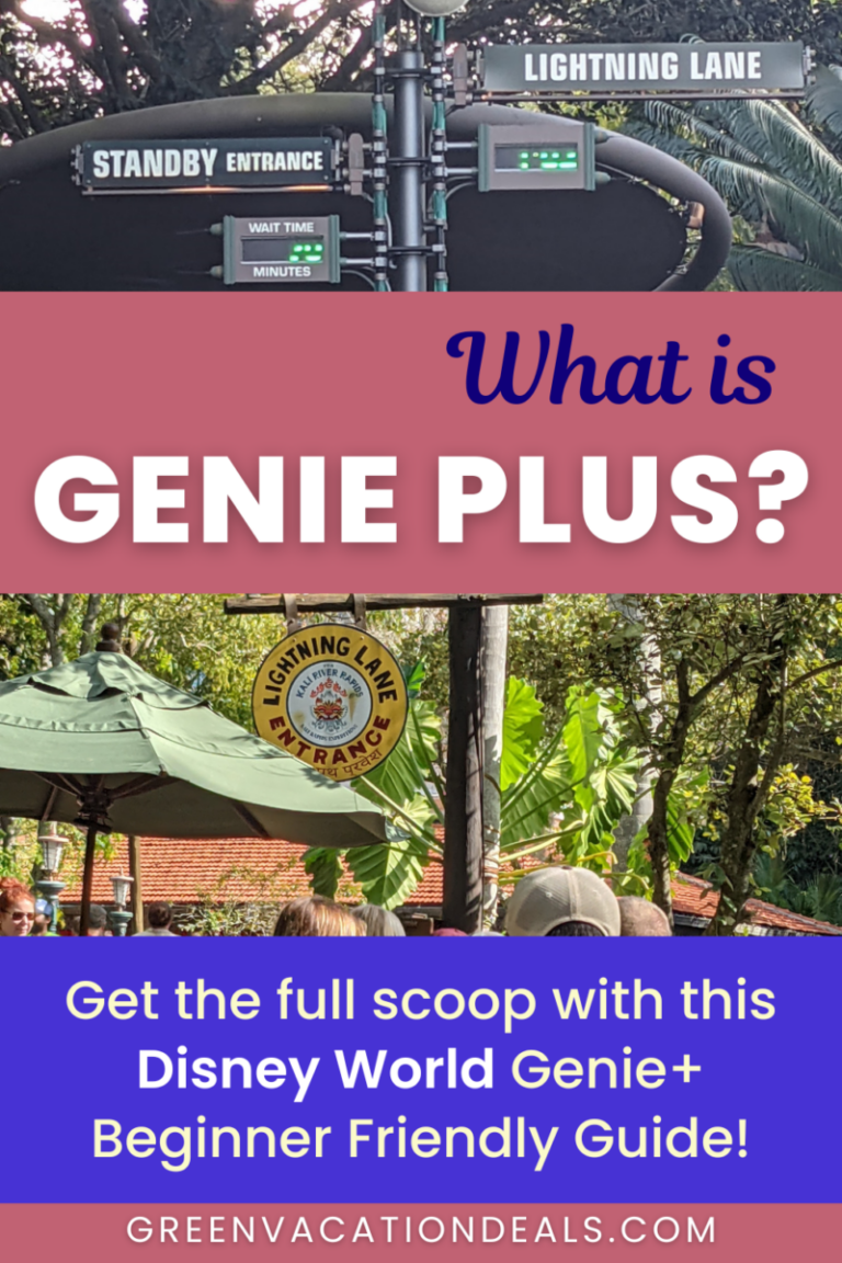What is Genie Plus? | Green Vacation Deals