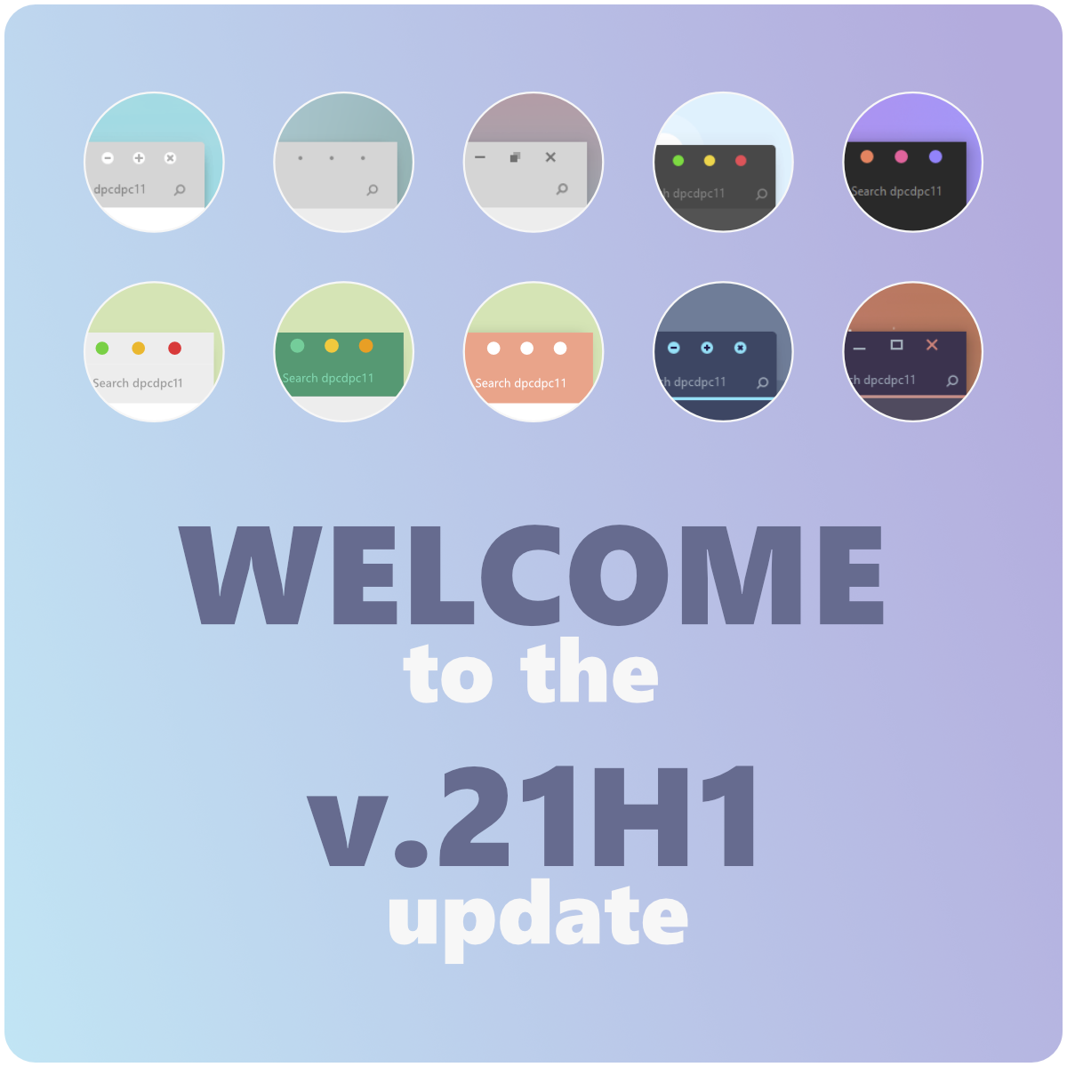 Windows 10 version 21H1 is here! Ready to update? - dpcdpc11