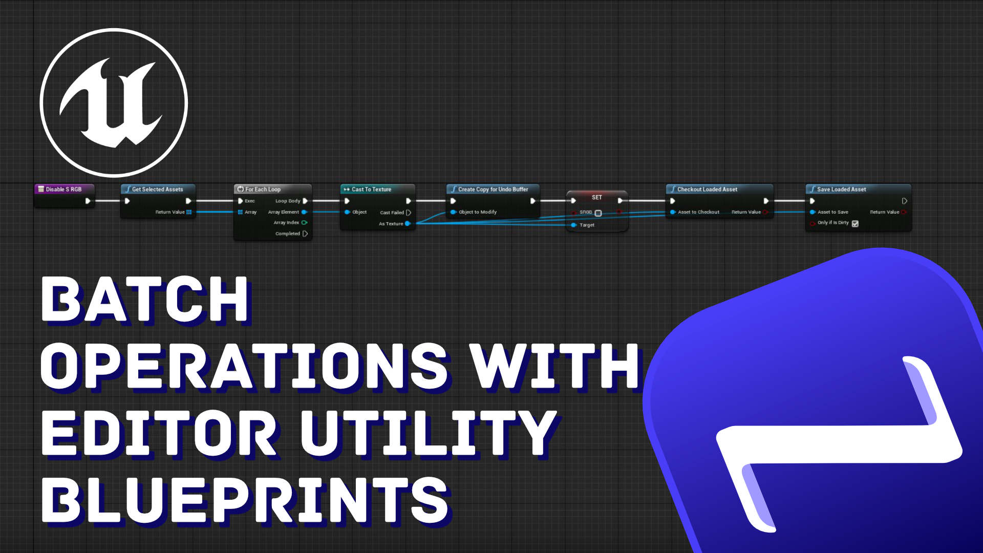 Just Released Free Unreal Engine 4 Editor Utility Blueprints 