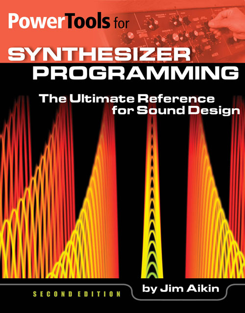 POWER TOOLS FOR SYNTHESIZER PROGRAMMING - Jim Aikin na Freenote