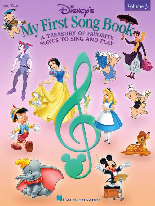 Disney's My First Songbook - Volume 3 A Treasury of Favorite Songs to ...