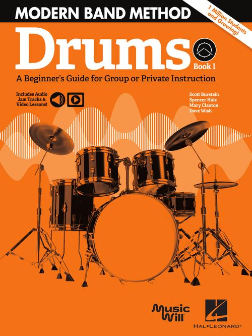Modern Band Method - Drums, Book 1 A Beginner's Guide for Group or ...