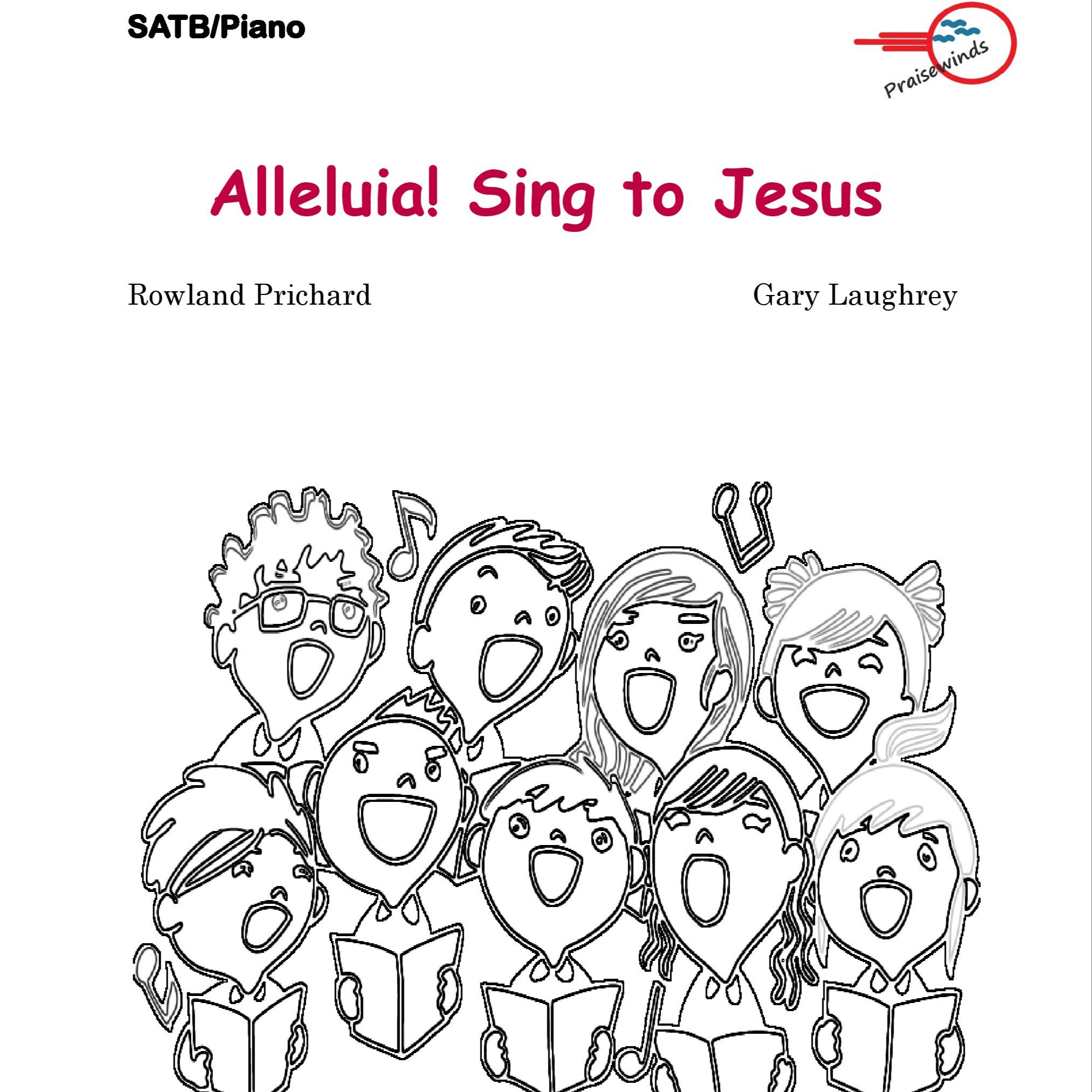 Alleluia! Sing to Jesus (SATB/Piano) (arr. Gary Laughrey) by Rowland ...