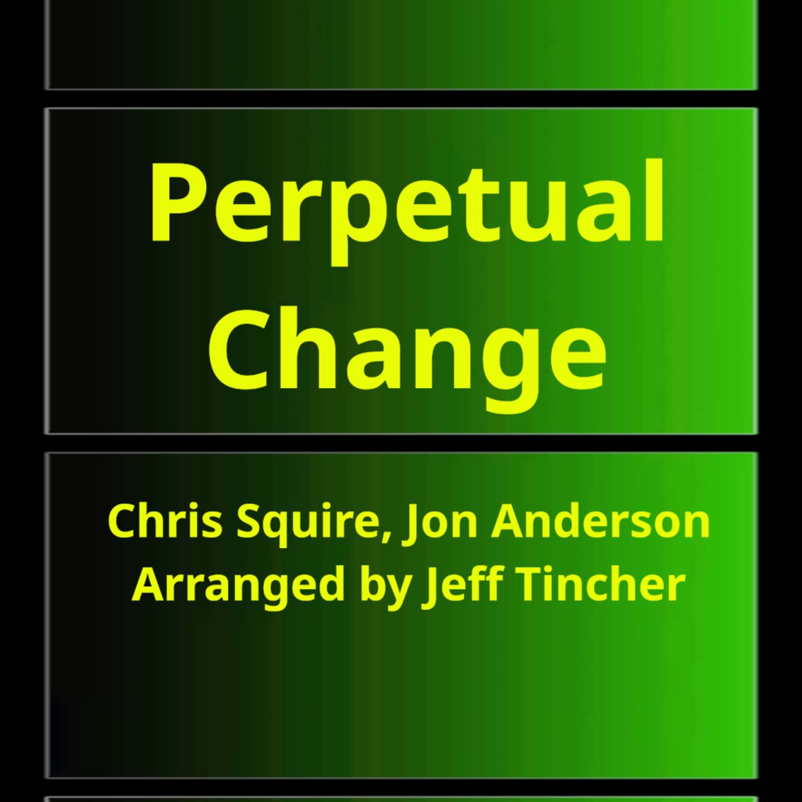 Perpetual Change (arr. Jeff Tincher) by Chris Squire Sheet Music for ...