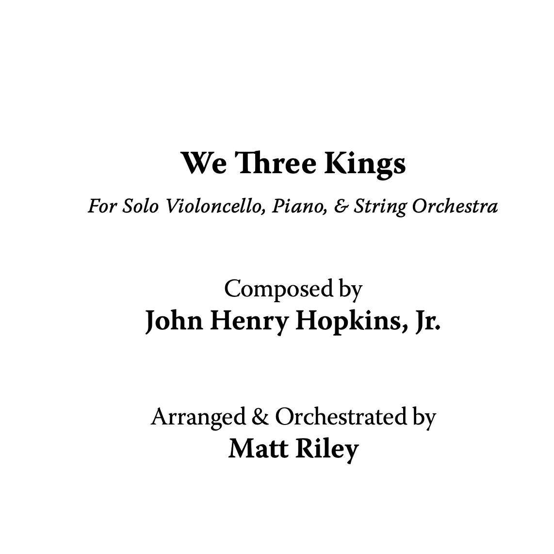 We Three Kings - Cello, Piano, and String Orchestra (arr. Matt Riley ...