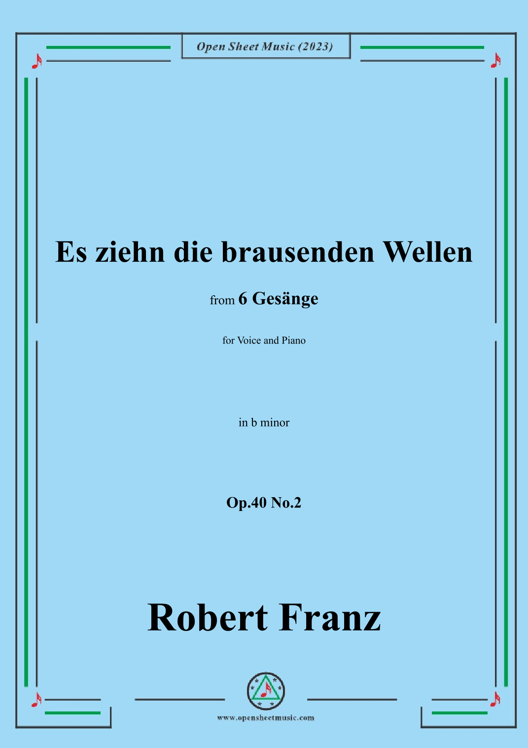 R. Franz-Es ziehn die brausenden Wellen,in b minor (arr. OSM) by Robert ...