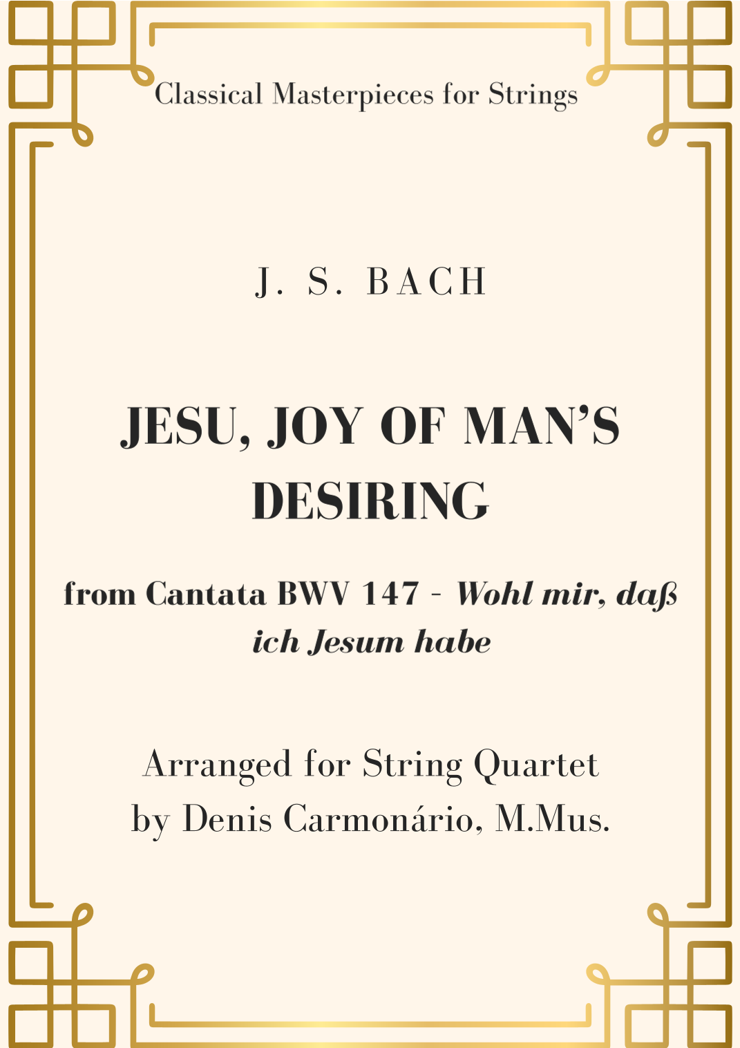 Jesu, Joy of Man's Desiring (from Cantata BWV 147) - String Quartet ...