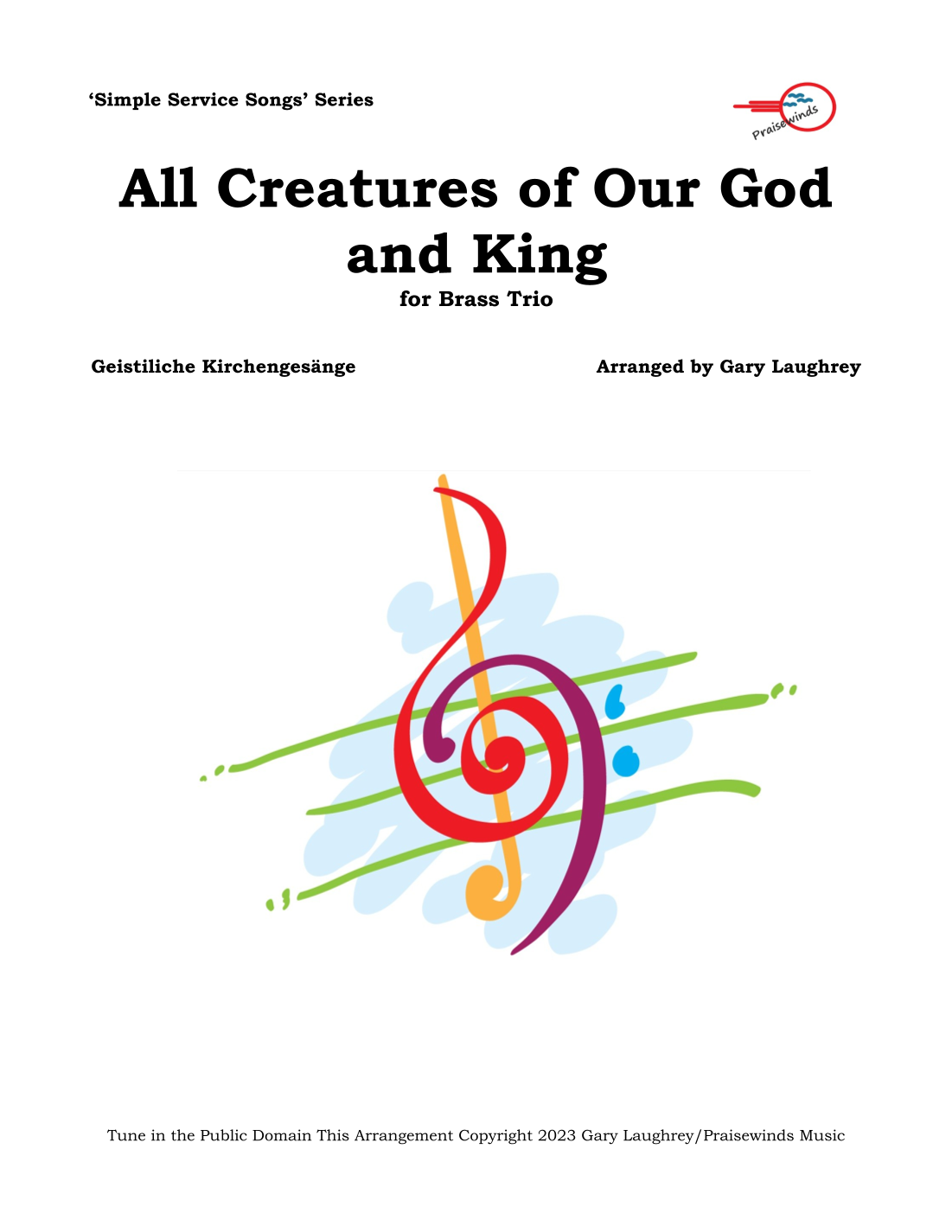 All Creatures of Our God and King (arr. Gary Laughrey) by Geistiliche ...