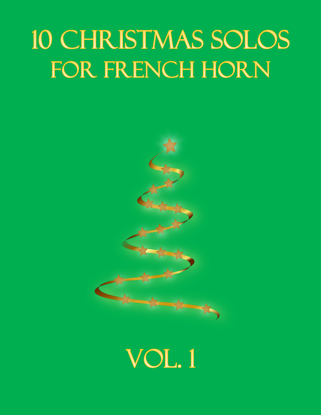 10 Christmas Solos for French Horn (Vol. 1) (arr. B. C. Dockery) von ...