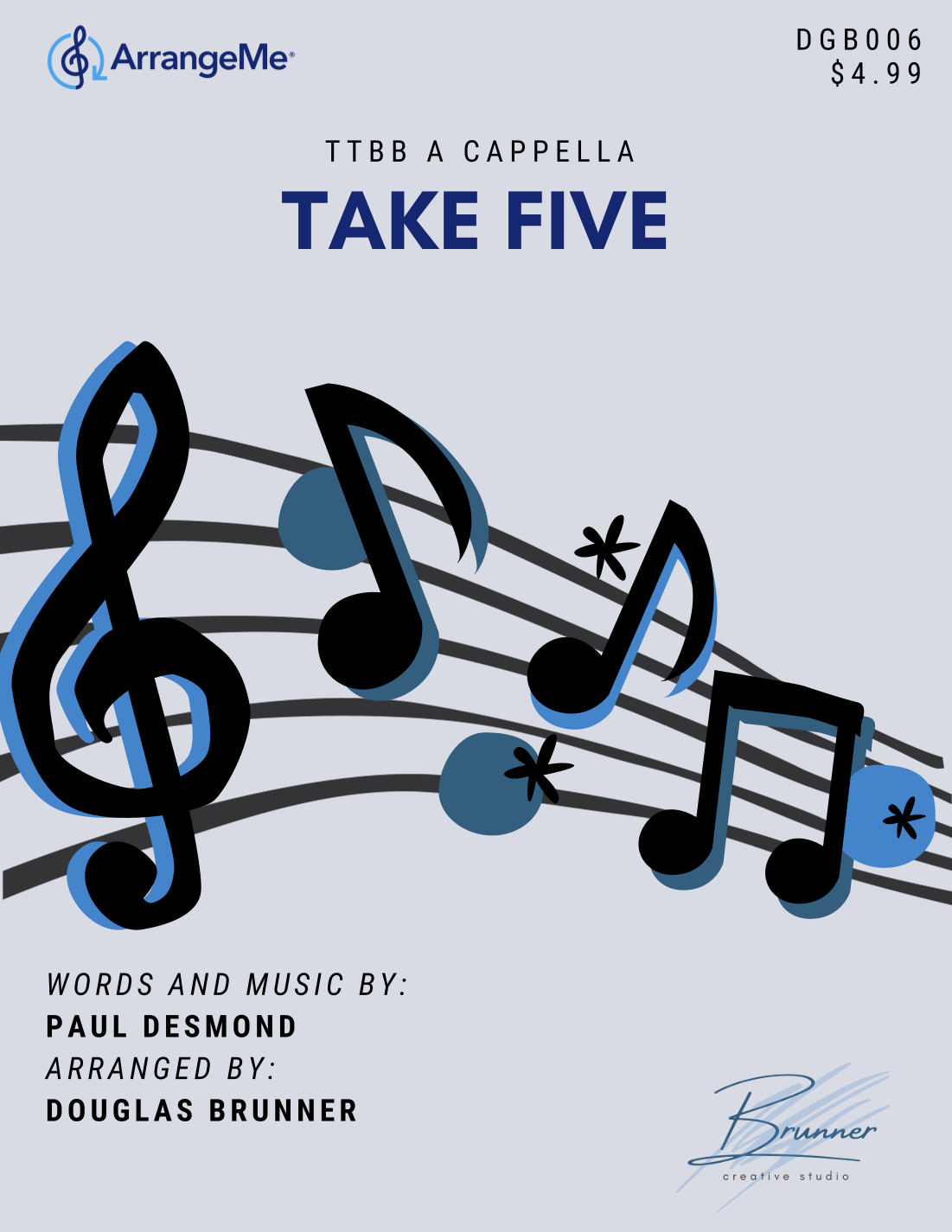 Take Five (arr. Douglas Brunner) by Paul Desmond Sheet Music for TTBB ...