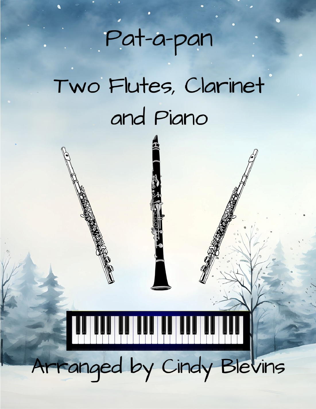 Pat-a-pan, for Two Flutes, Clarinet and Piano (arr. Cindy Blevins) by ...