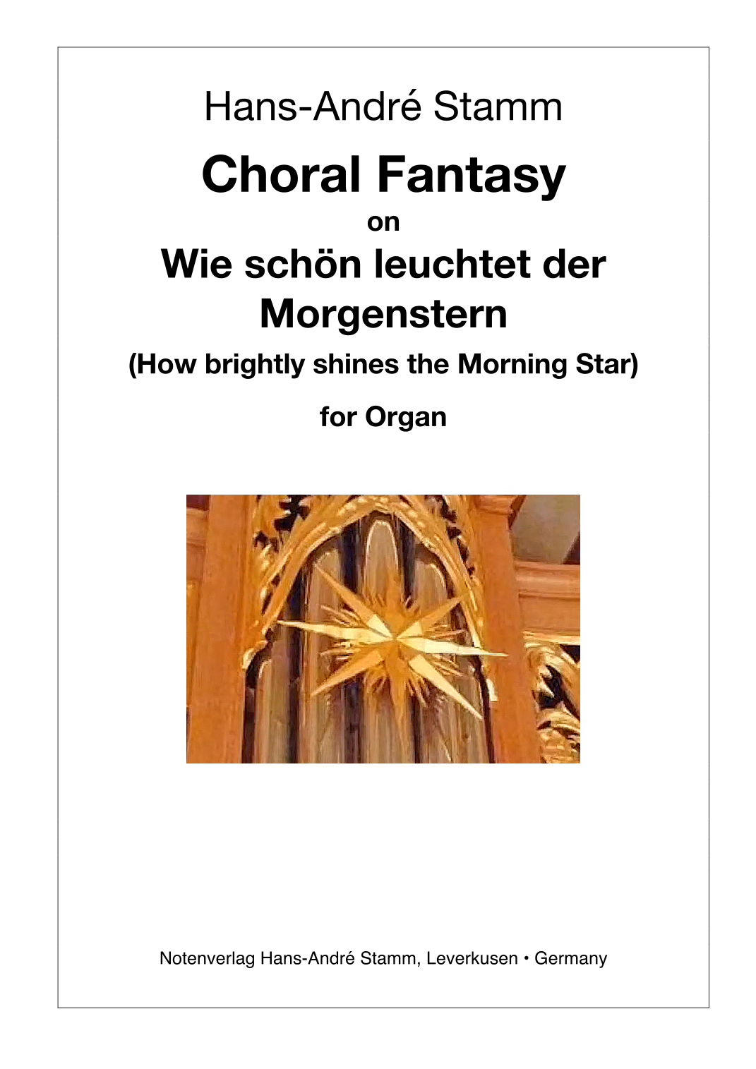 Choral Fantasy on Wie schön leuchtet der Morgenstern for Organ by Hans ...