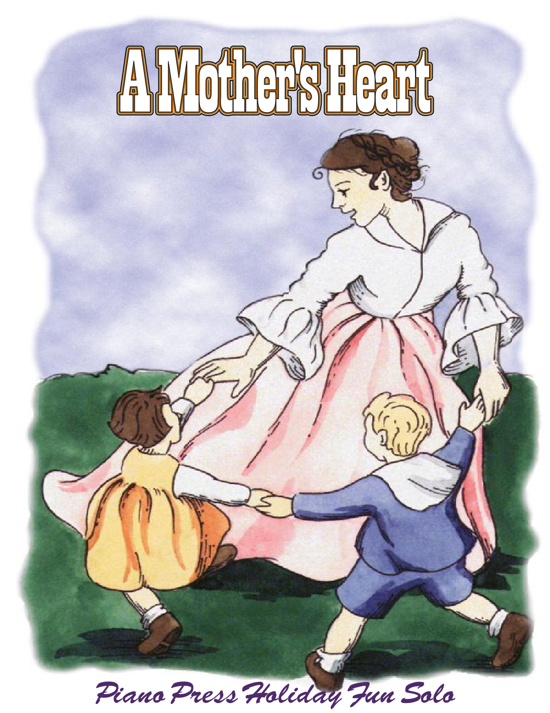 A Mother's Heart by Elizabeth C. Axford Sheet Music for Piano Solo at ...