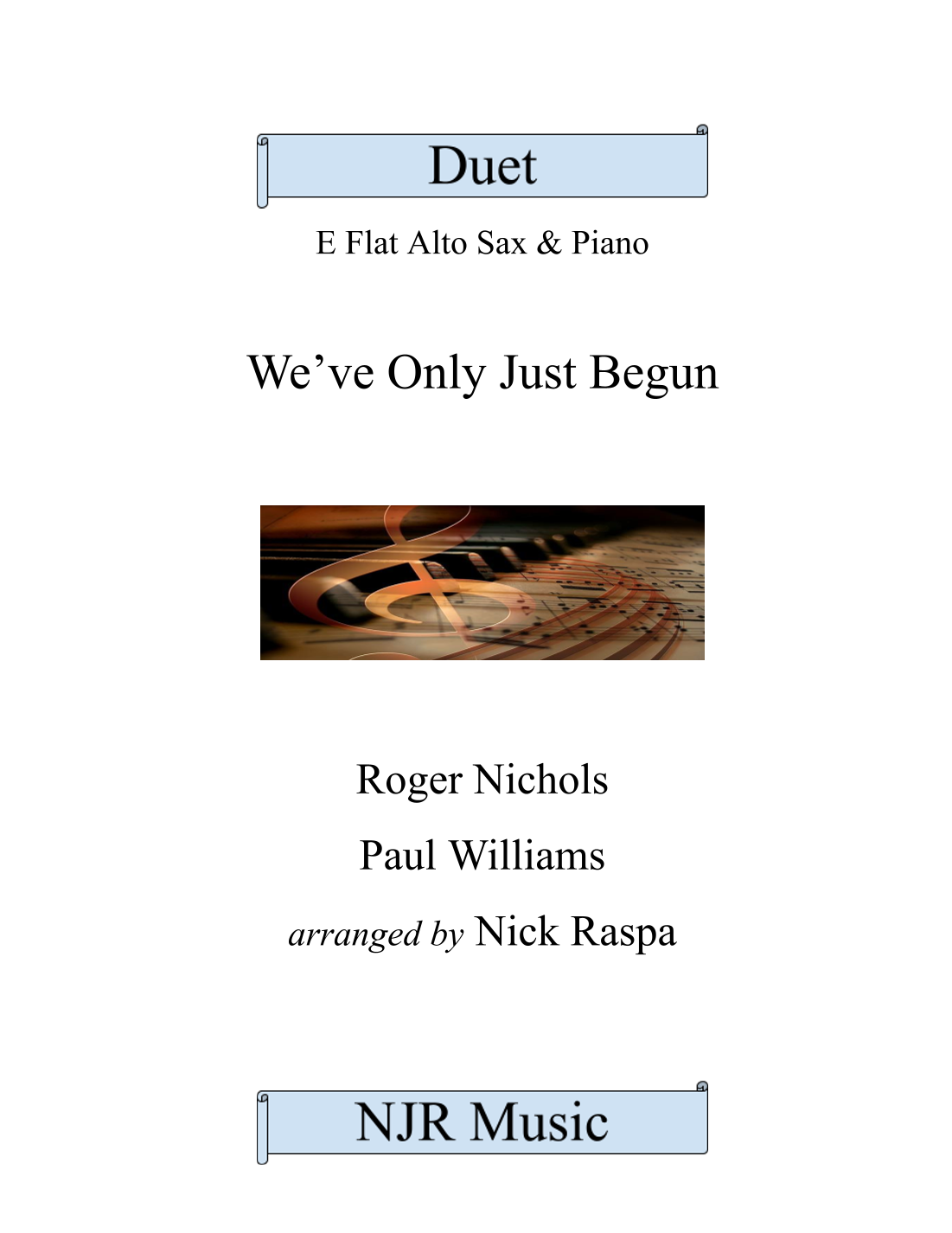 We've Only Just Begun (arr. Nick Raspa) by The Carpenters Sheet Music ...