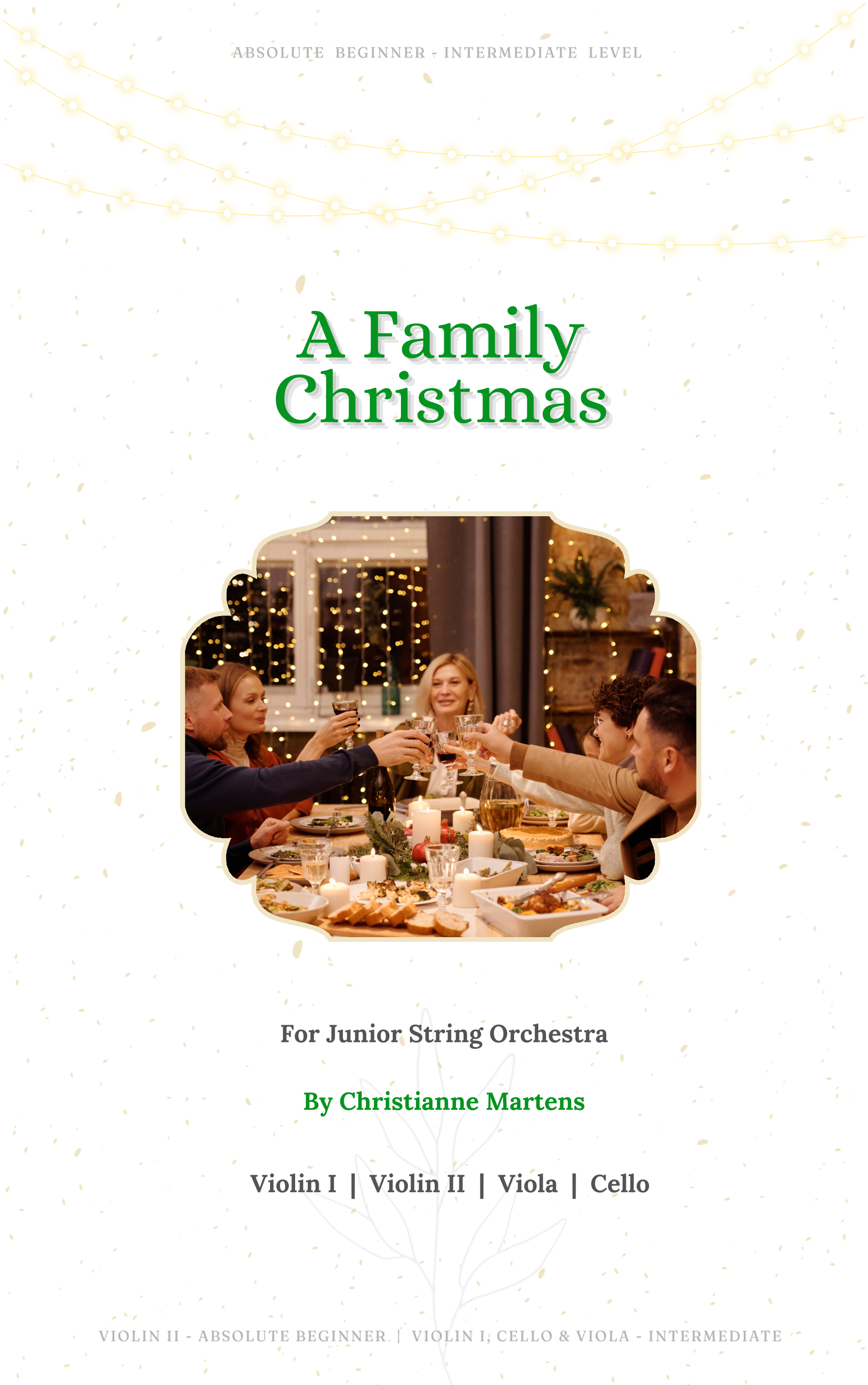A Family Christmas - For Junior String Orchestra by Christianne Martens ...