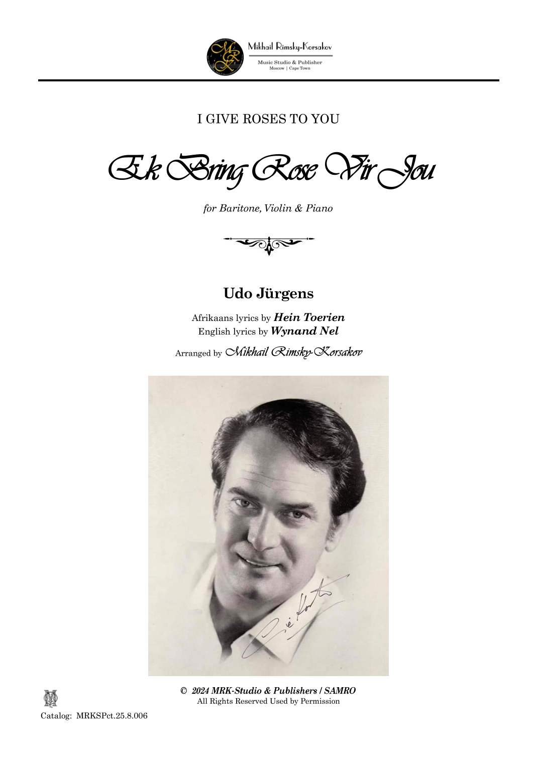 Ek Bring Rose Vir jou (I Give Roses To You) (arr. Mikhail Rimsky ...