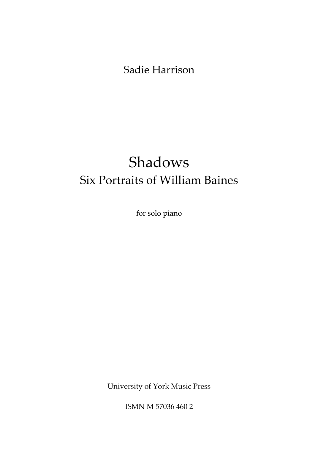 Shadows: Six Portraits of William Baines by Sadie Harrison Sheet Music ...