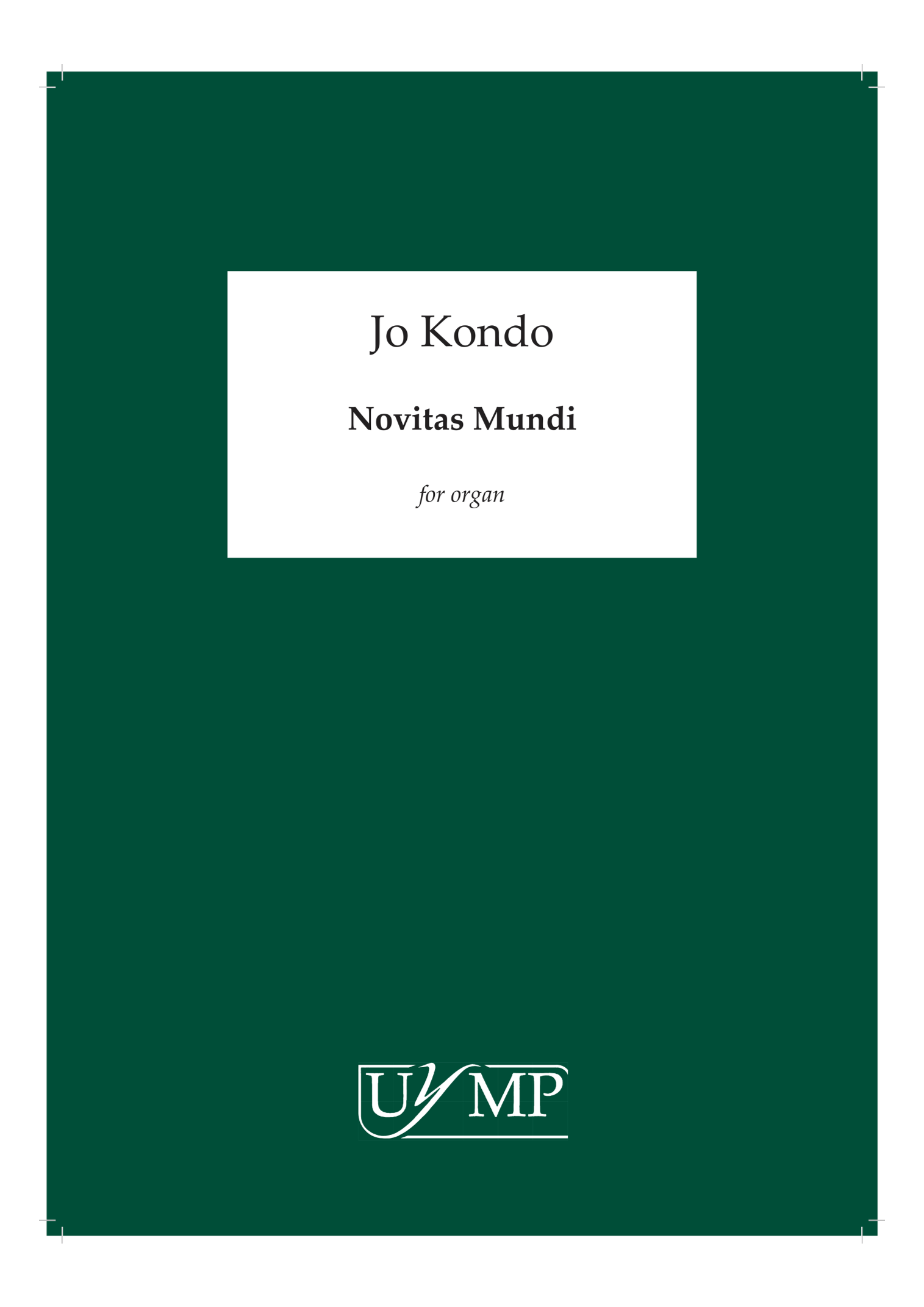 Novitas mundi by Jo Kondo Sheet Music for Organ at Sheet Music Direct