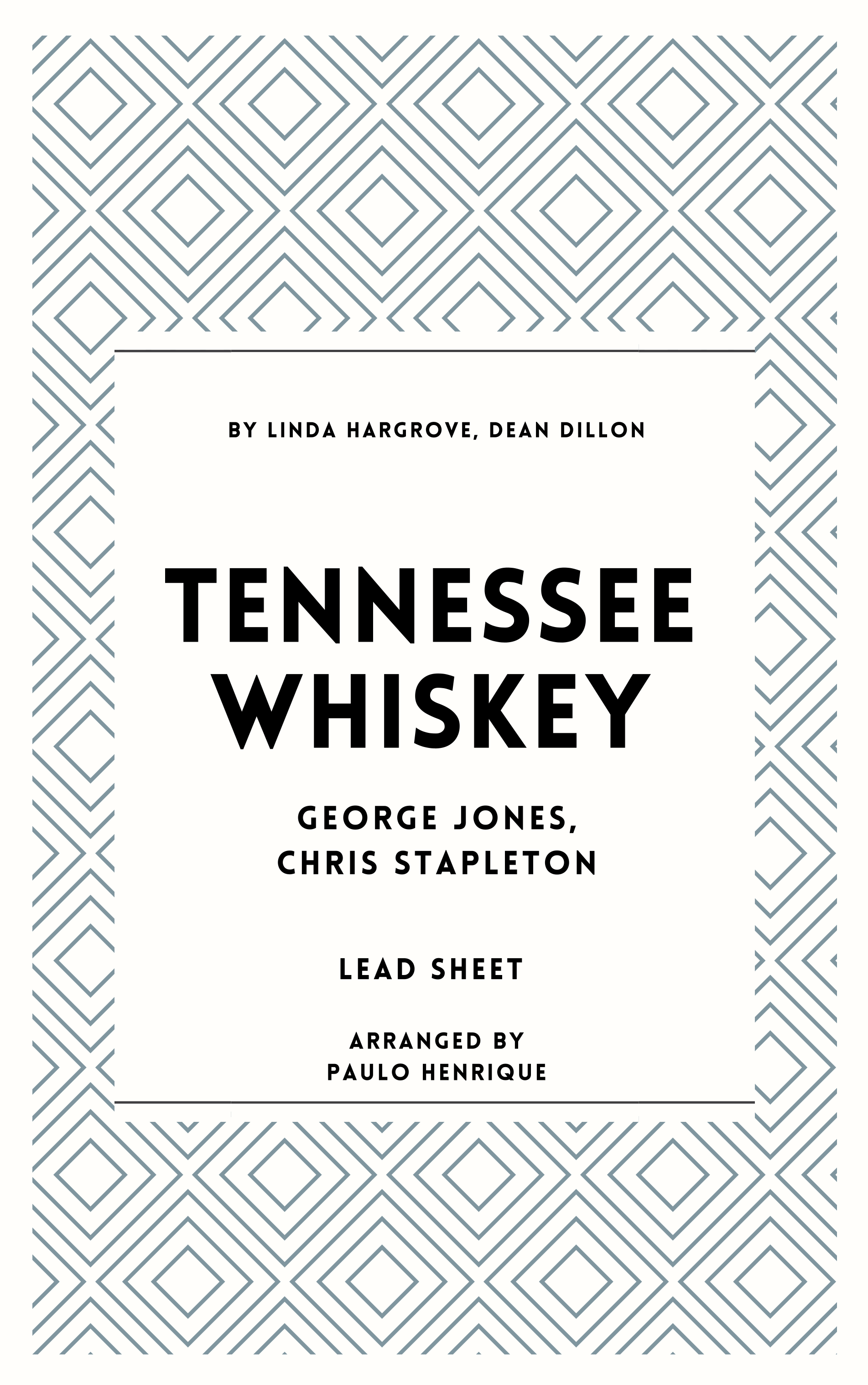 Tennessee Whiskey (arr. Paulo Henrique) by Chris Stapleton Sheet Music ...