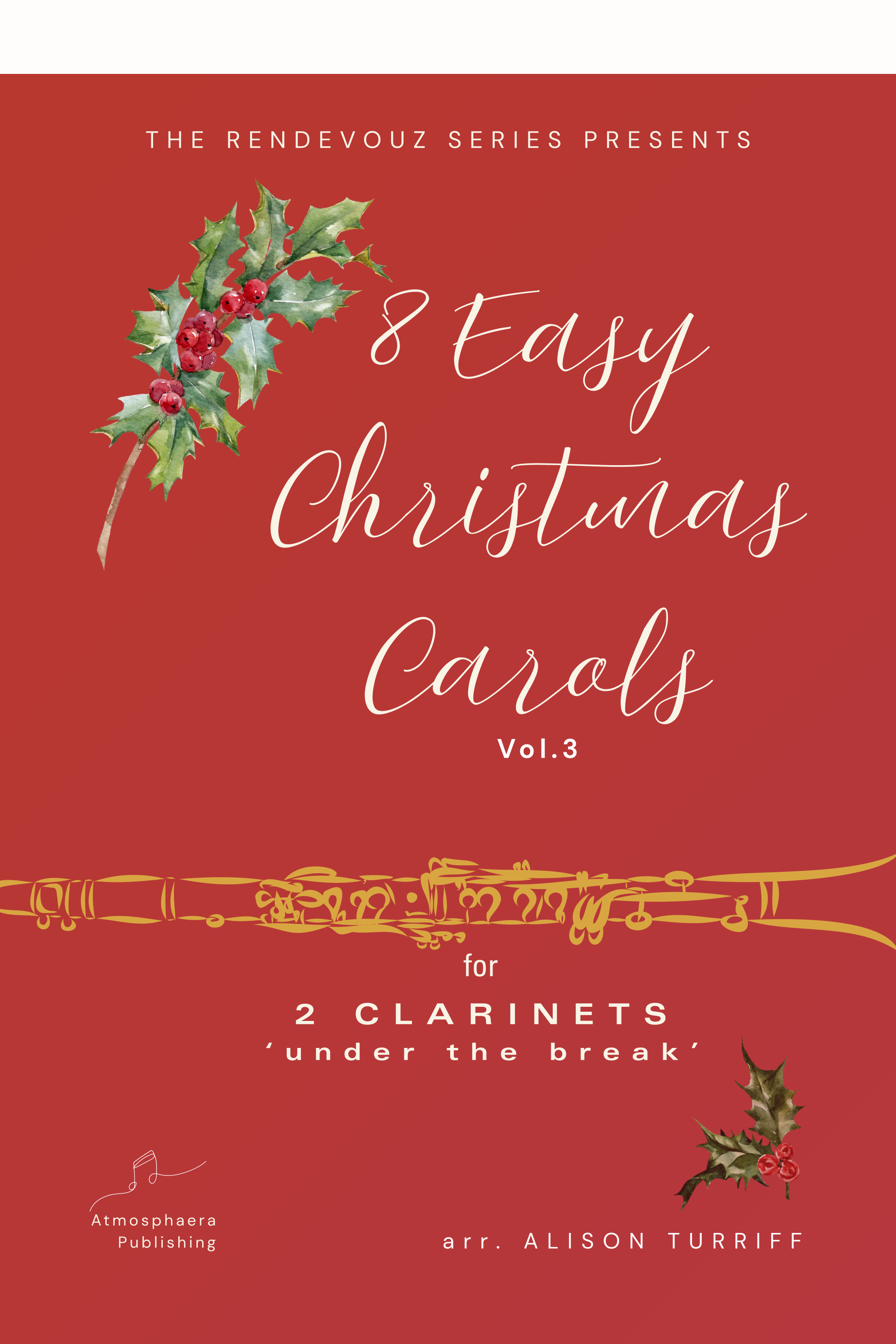 8 Easy Christmas Carols for 2 clarinets 'under the break' - Vol. 3 (arr ...