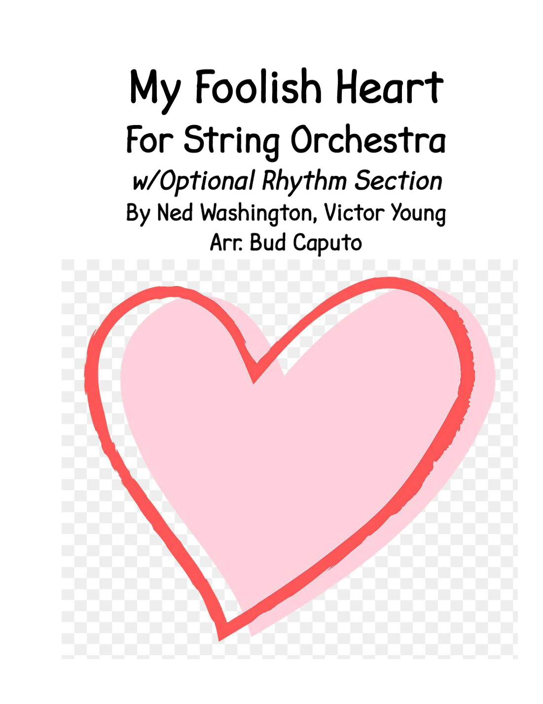 My Foolish Heart (arr. Bud Caputo) by Demensions Sheet Music for ...