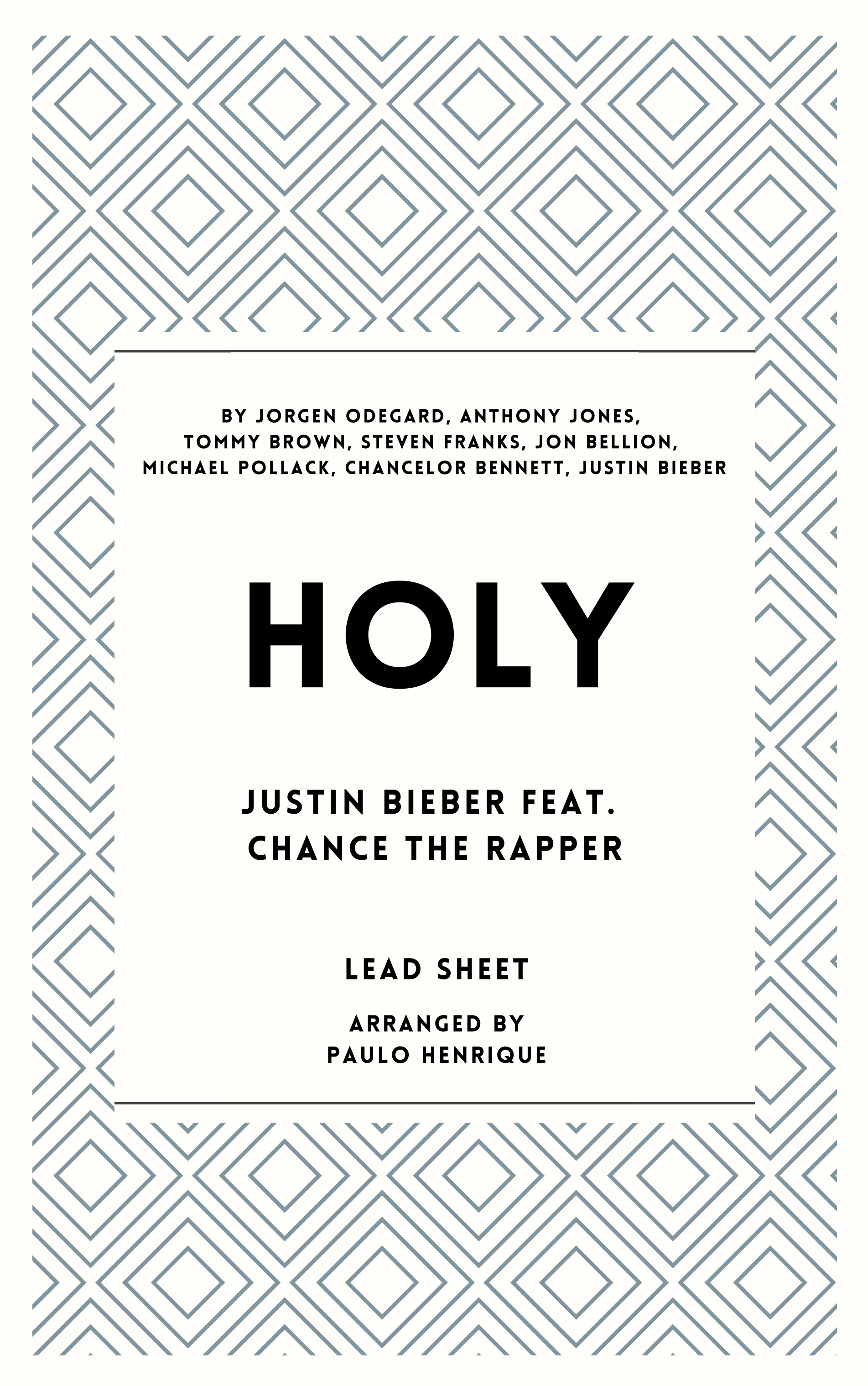 Holy (arr. Paulo Henrique) by Justin Bieber Feat. Chance The Rapper ...